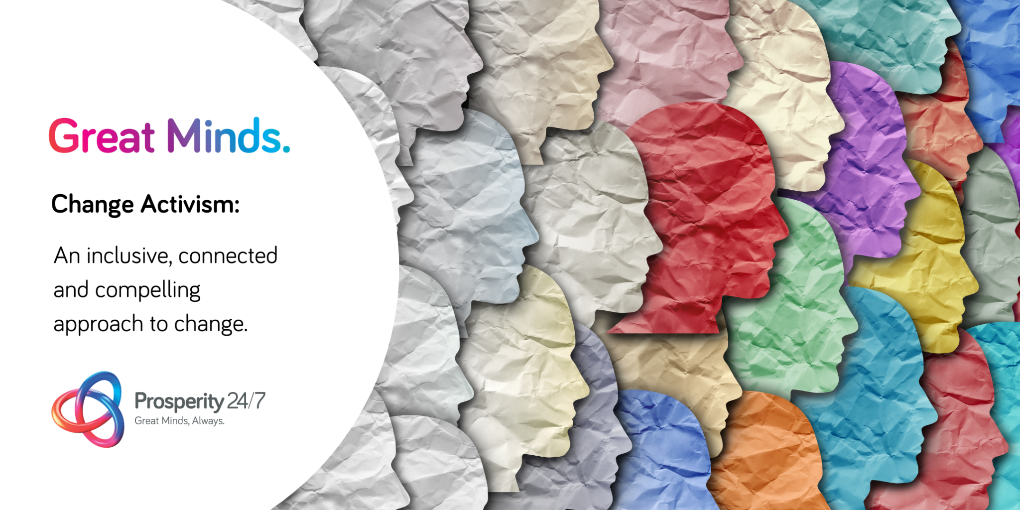Great Minds Series: Change Activism – An inclusive, connected and ...